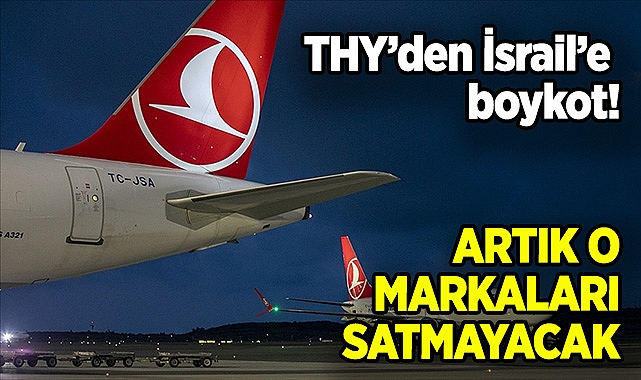 THY'den İsrail'e boykot! Artık o ürünler satılmayacak! - Türkiye - www ... THY'den İsrail'e boykot! Artık o ürünler satılmayacak! - Türkiye - www ...