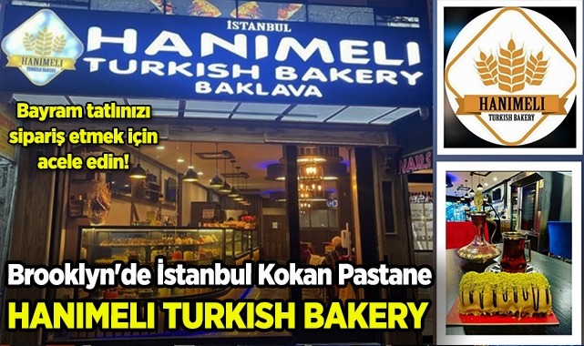 Brooklyn'de İstanbul Kokan Pastane: Hanımeli Bakery - ABDPost.com ...