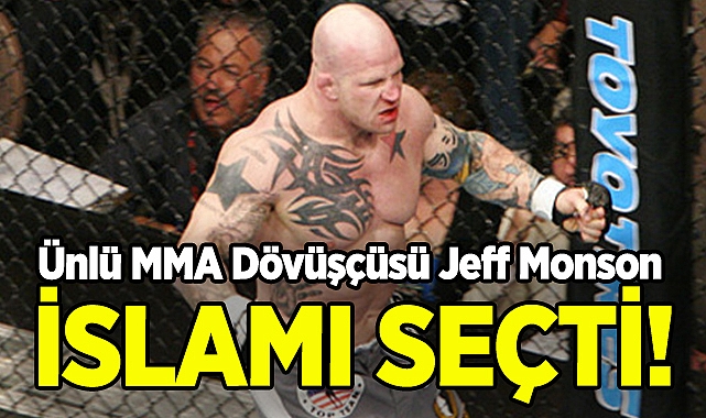 Ünlü MMA Dövüşçüsü Jeff Monson, İslam'ı Seçti! - USA/ABD - www.abdpost ...
