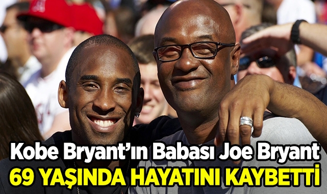 Kobe Bryant'ın Babası Joe Bryant 69 Yaşında Hayatını Kaybetti - www.abdpost.com Amerika'dan Haberler