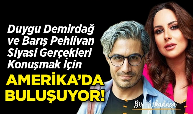 Duygu Demirdağ ve Barış Pehlivan Türkiye'nin Siyasi Gerçeklerini ...