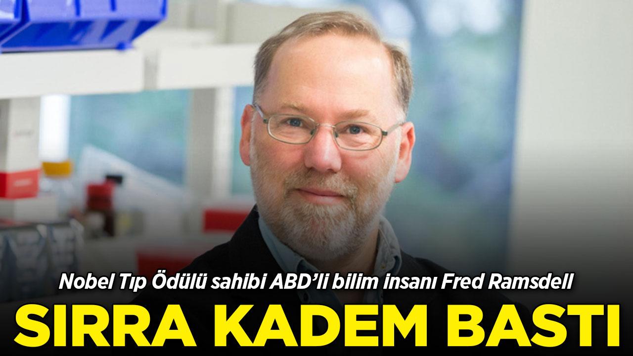 Nobel’i kazanan ABD’li bilim insanı Fred Ramsdell sırra kadem bastı ...